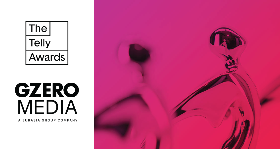 Eurasia Group | GZERO Media Wins Four Telly Awards, Honoring Excellence in Video, Television and ...